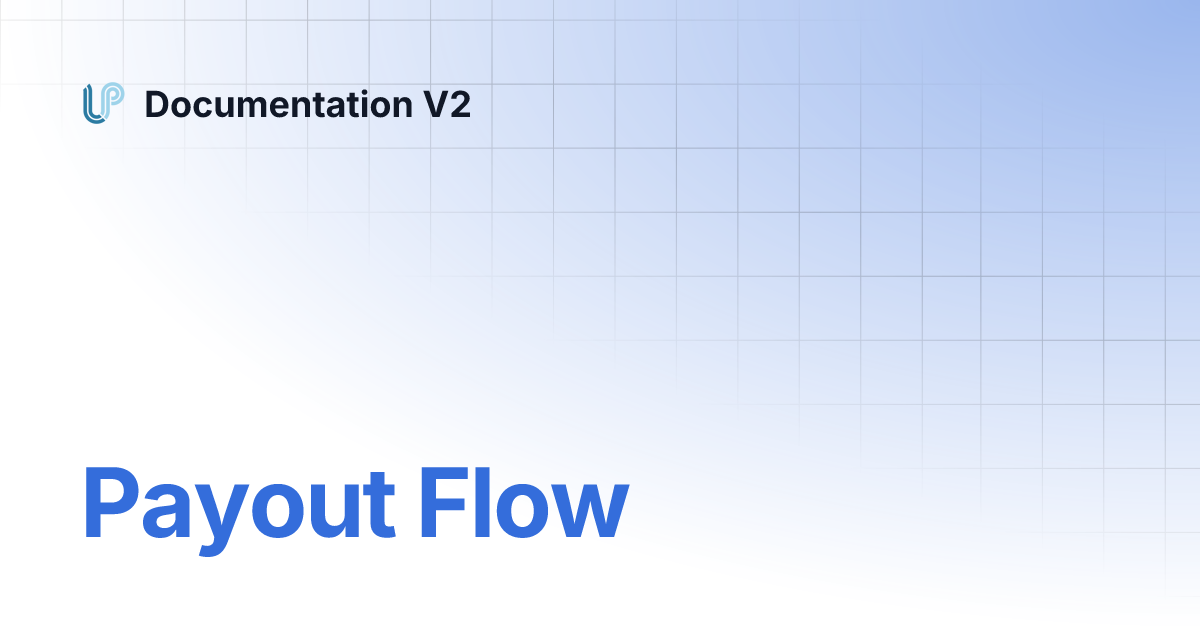 Payout Flow | Documentation V2
